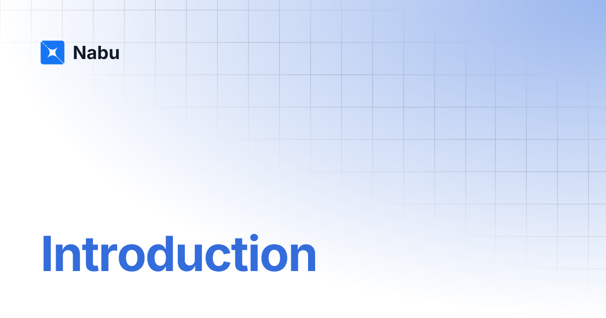 Introduction | Nabu